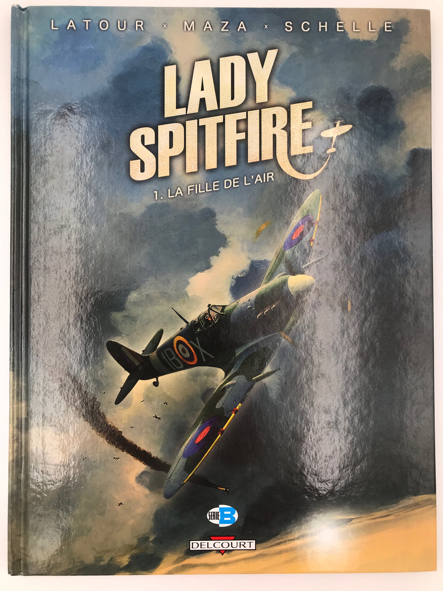 LADY SPITFIRE - LA FILLE DE L'AIR (Tome 1) – aviation.brussels