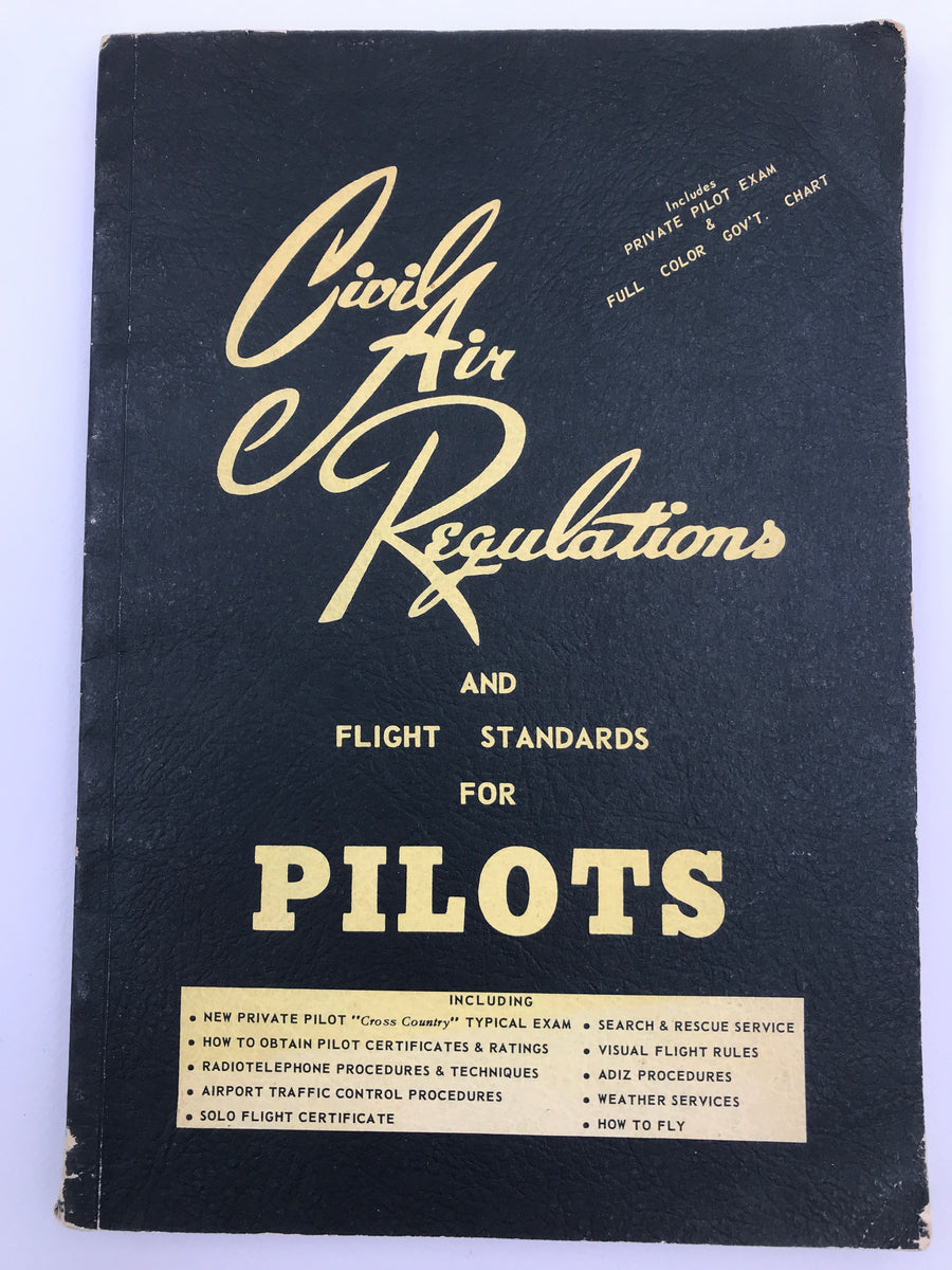 CIVIL AIR REGULATIONS AND FLIGHT STANDARDS FOR PILOTS – aviation.brussels
